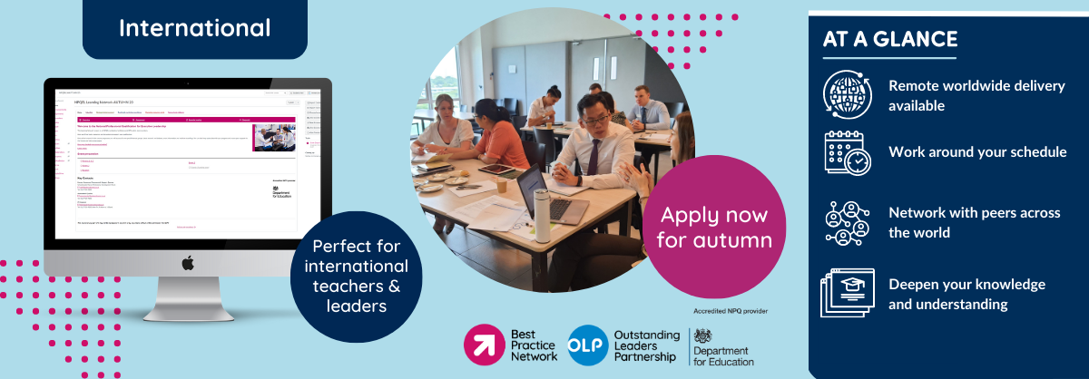 NPQs for International Schools | Best Practice Network